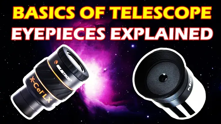 Basics of telescope eyepieces explained - The Alien Tech
