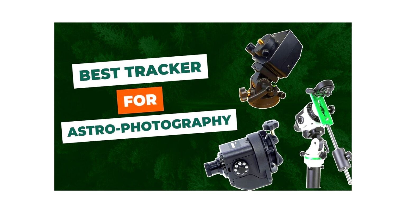 Best Star Tracker for Astrophotography - The Alien Tech